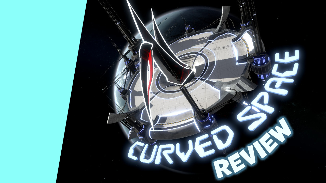 Curved Space Review – VIDEO GAME BOOK CLUB