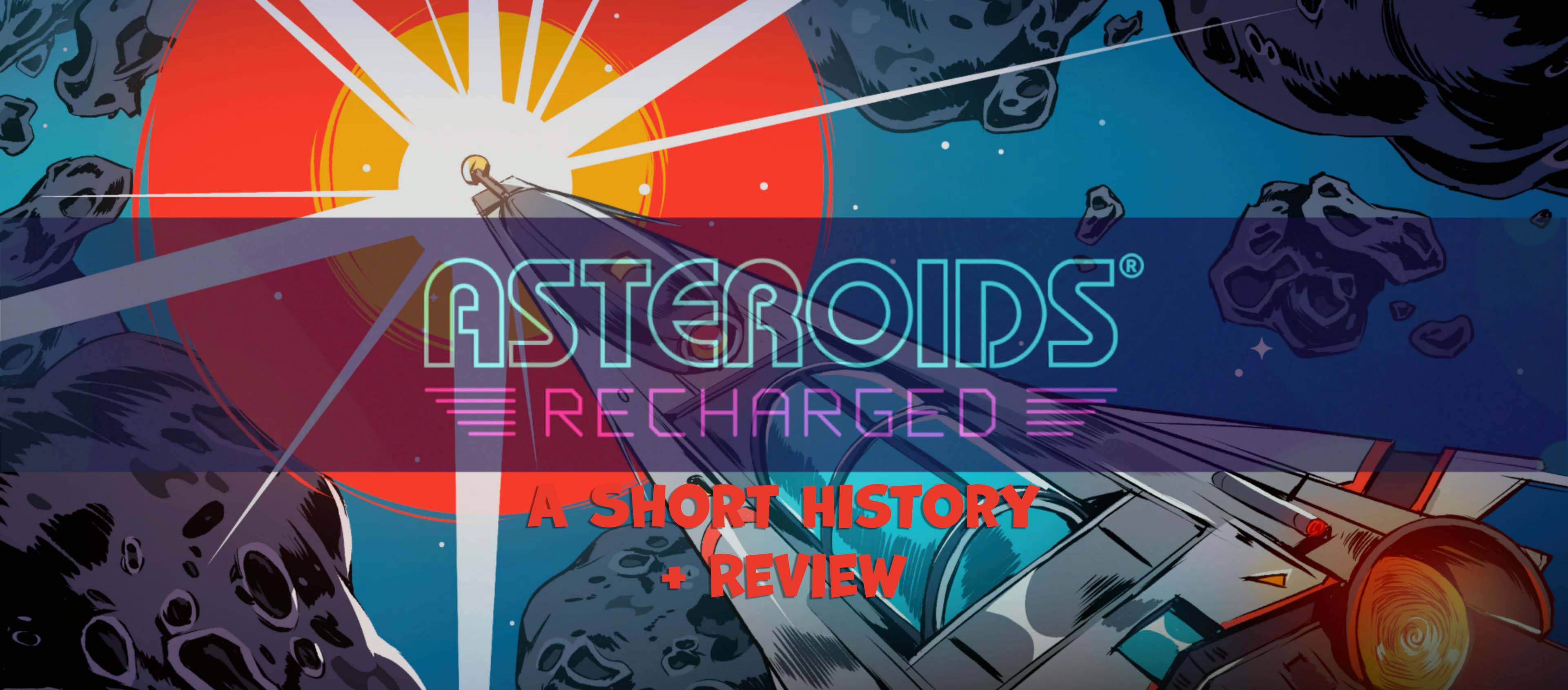 Asteroids: Recharged • A Short History + Review – VIDEO GAME BOOK CLUB